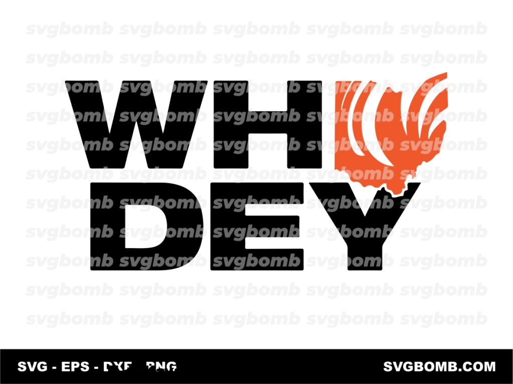 Cincinnati Bengals WHO DEY SVG for Cricut